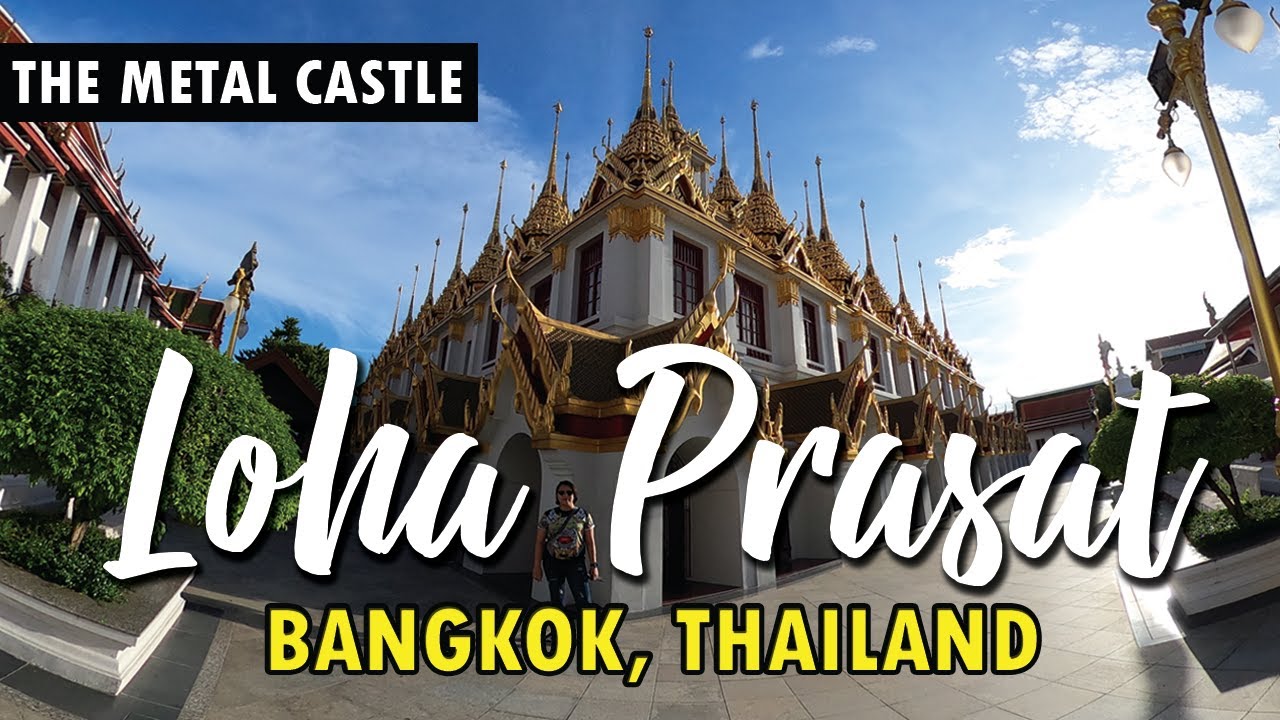 BANGKOK: Loha Prasat (The Only Metal Castle In The World) | Wat ...