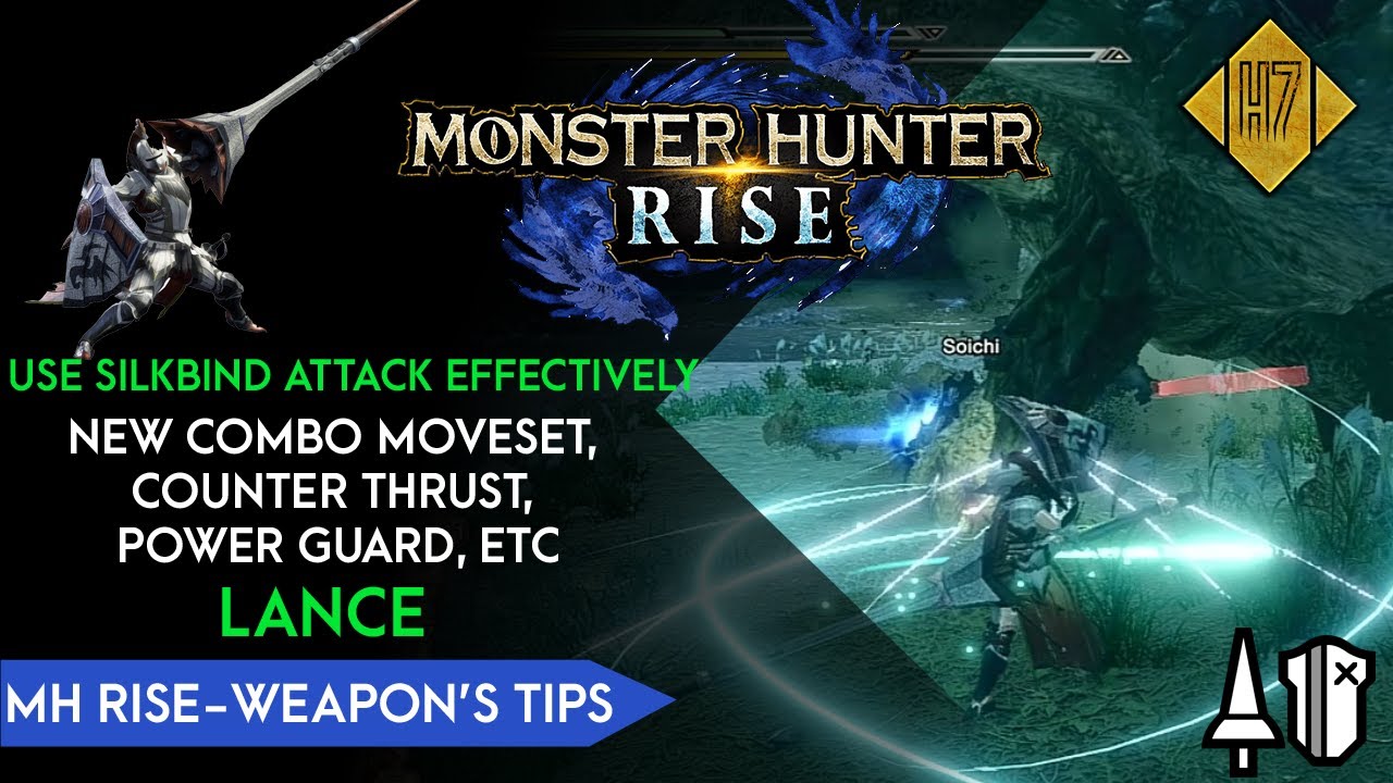 USE SILKBIND ATTACK EFFECTIVELY, NEW COMBO MOVESET - LANCE | MONSTER ...