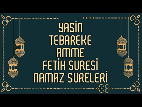 YASİN ,TEBAREKE,AMME ,FETİH SURESİ ,ve NAMAZ SURELERİ  (Tıkla İstediğin Sureyi Dinle Playlistli )