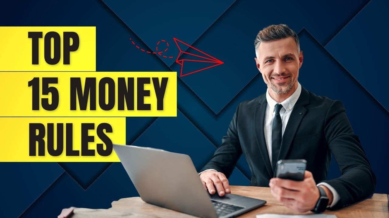 TOP 15 MONEY RULES: That Will Help You To Become Financially Free and ...