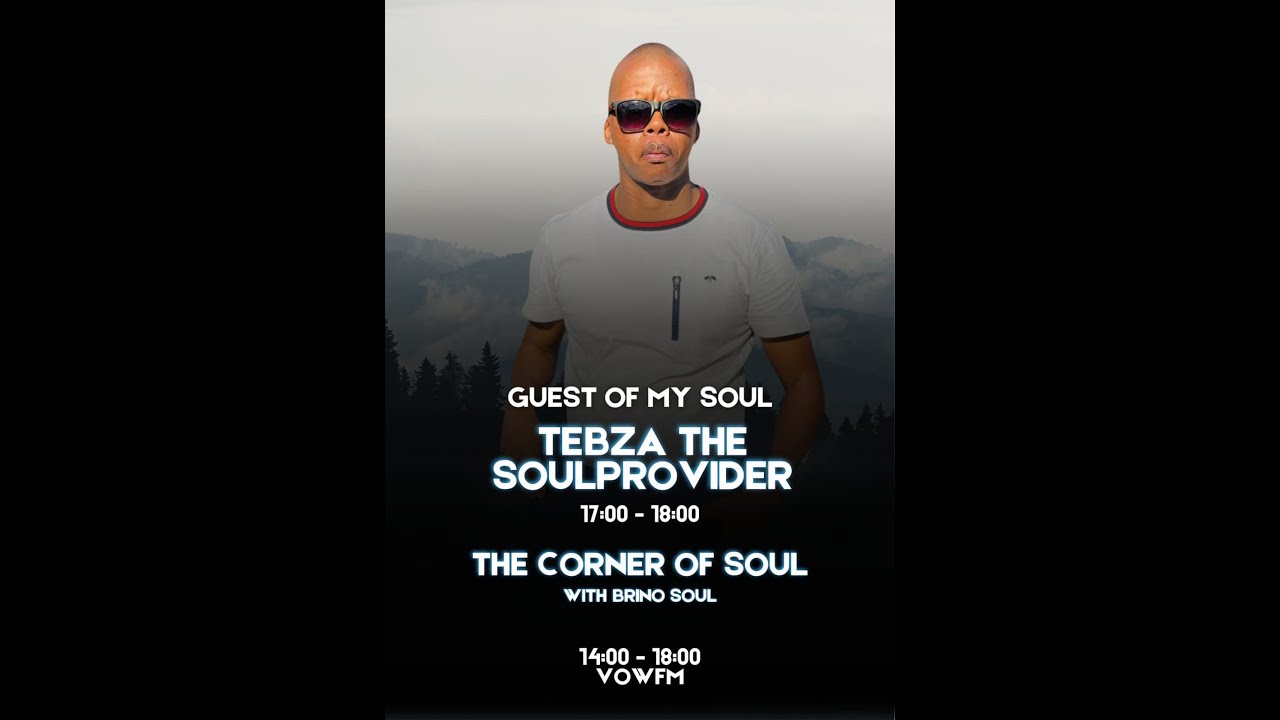 TEBZA THE SOULPROVIDER: GUEST OF MY SOUL - YouTube