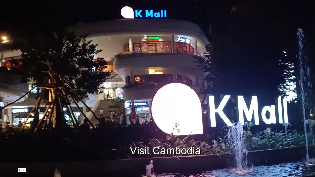 Visit K Mall, Phnom Penh, Cambodia - YouTube