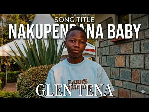 Nakupenda baby...by Glen tena (Official video)