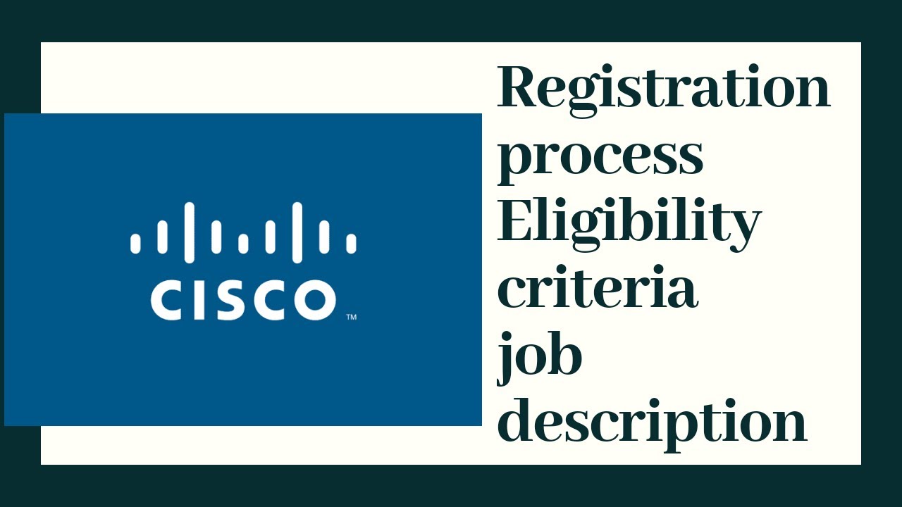 Cisco Recruitment Registration Process || Eligibility Criteria Job ...