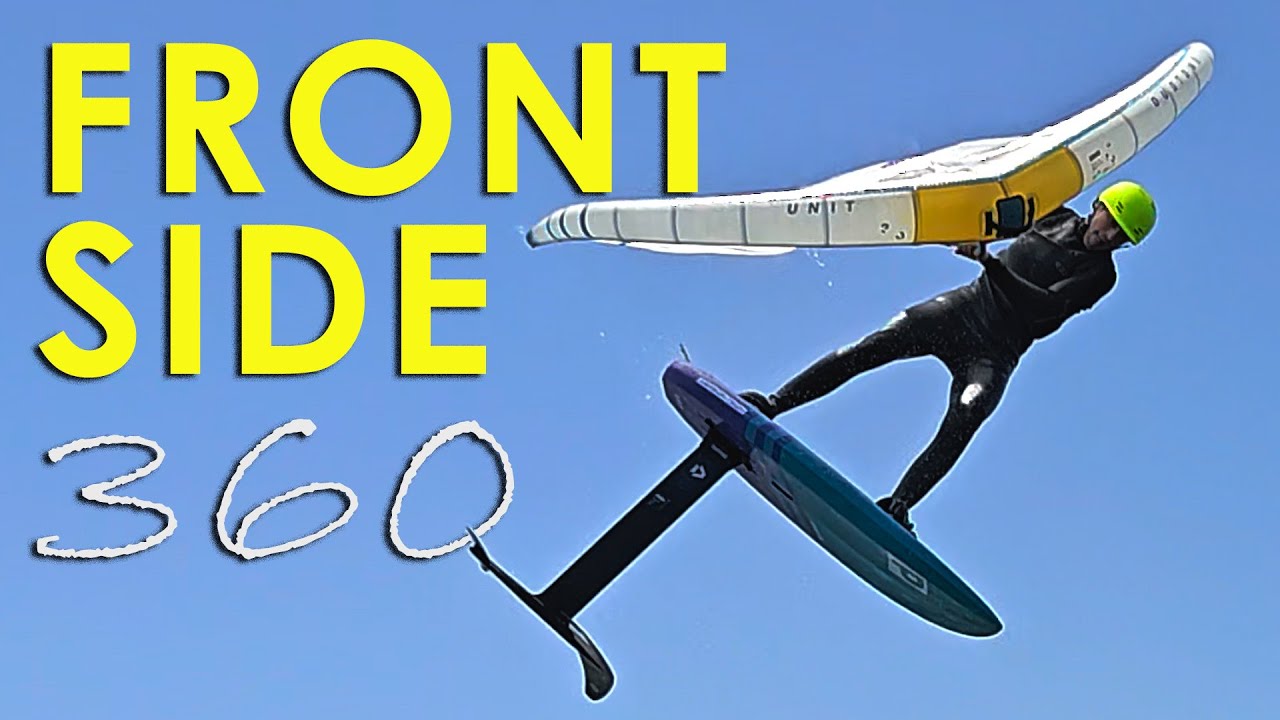 Wing Foil: Front-Side 360 (beginner to advanced versions) - YouTube
