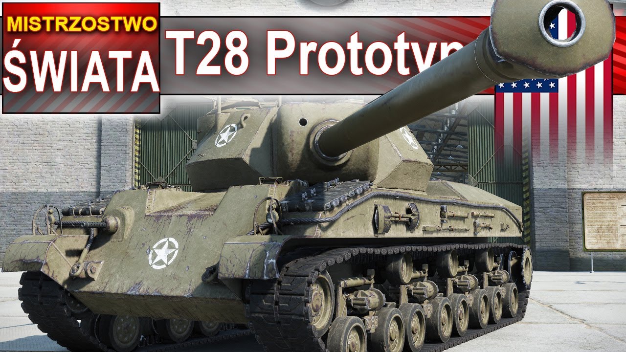 T28 Prototype - PIĘKNY WYNIK - World of Tanks - YouTube