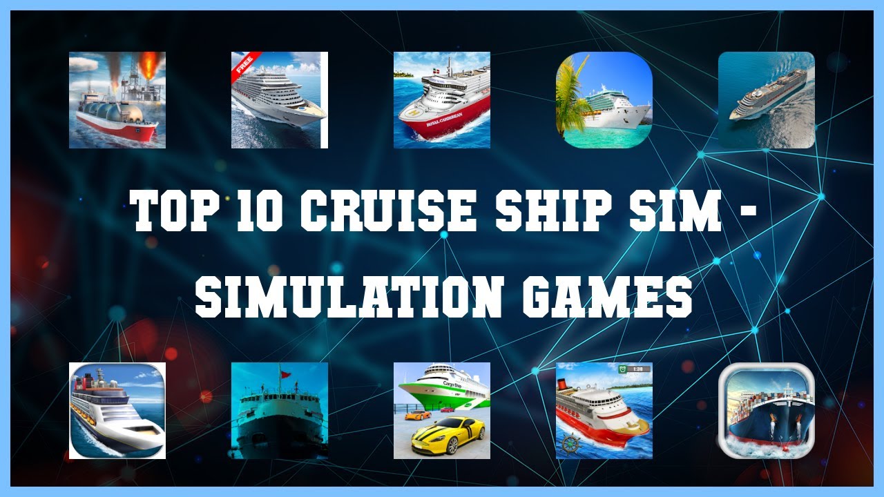 Top 10 Cruise Ship Sim Android Games - YouTube