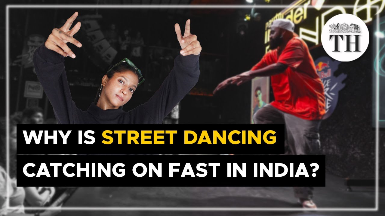 Why is street dancing catching on fast in India? Hear it from the ...