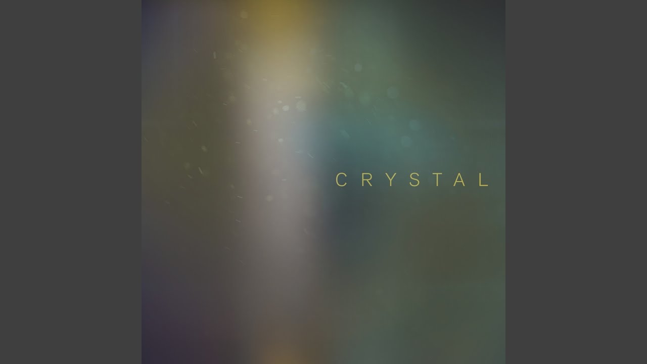 Crystal - YouTube