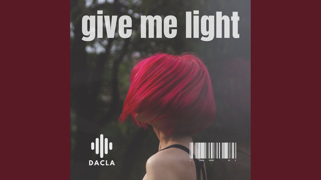 Give Me Light - YouTube
