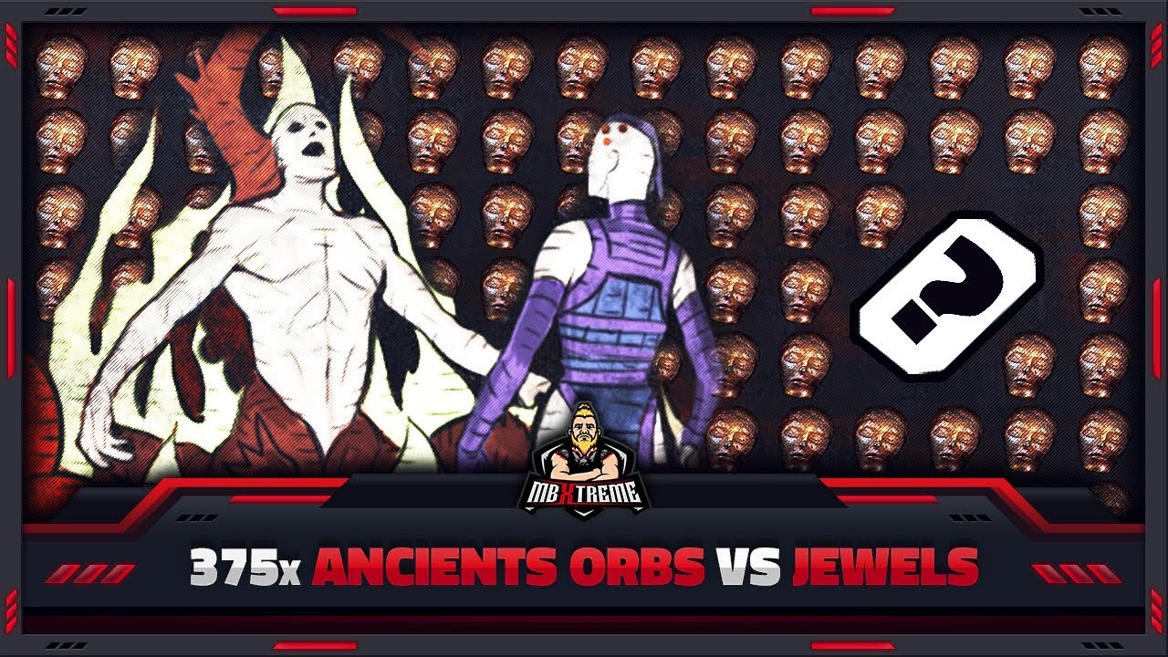 [PATH OF EXILE] – 375 ANCIENT ORBS VS UNIQUE JEWELS – AN INSPIRED ...