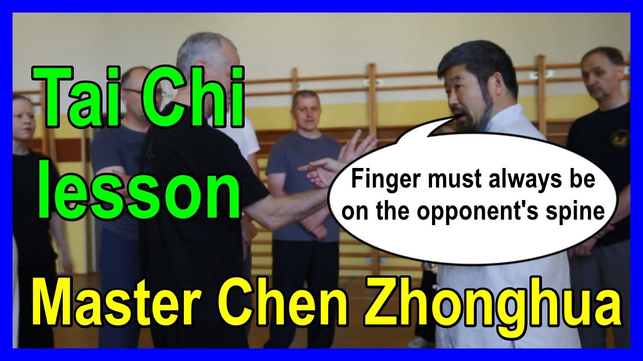 Master Chen Zhonghua's Taiji lesson - Finger must always be on the ...