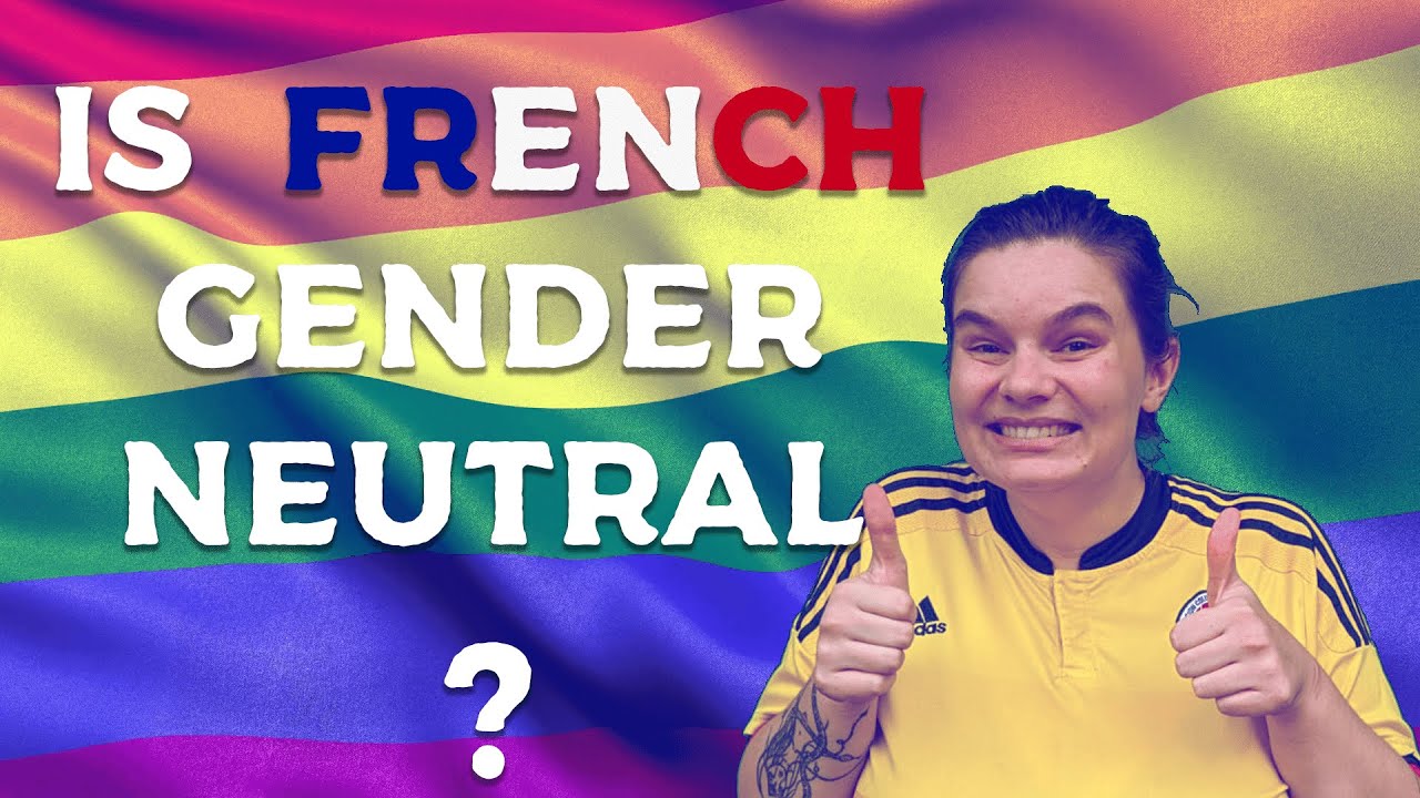 The French language is evolving to become more inclusive ! - YouTube