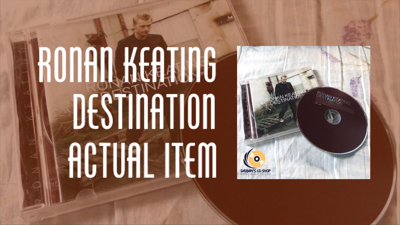 RONAN KEATING - DESTINATION (ACTUAL ITEM) ₱300.00 | Darwin’s CD Shop ...
