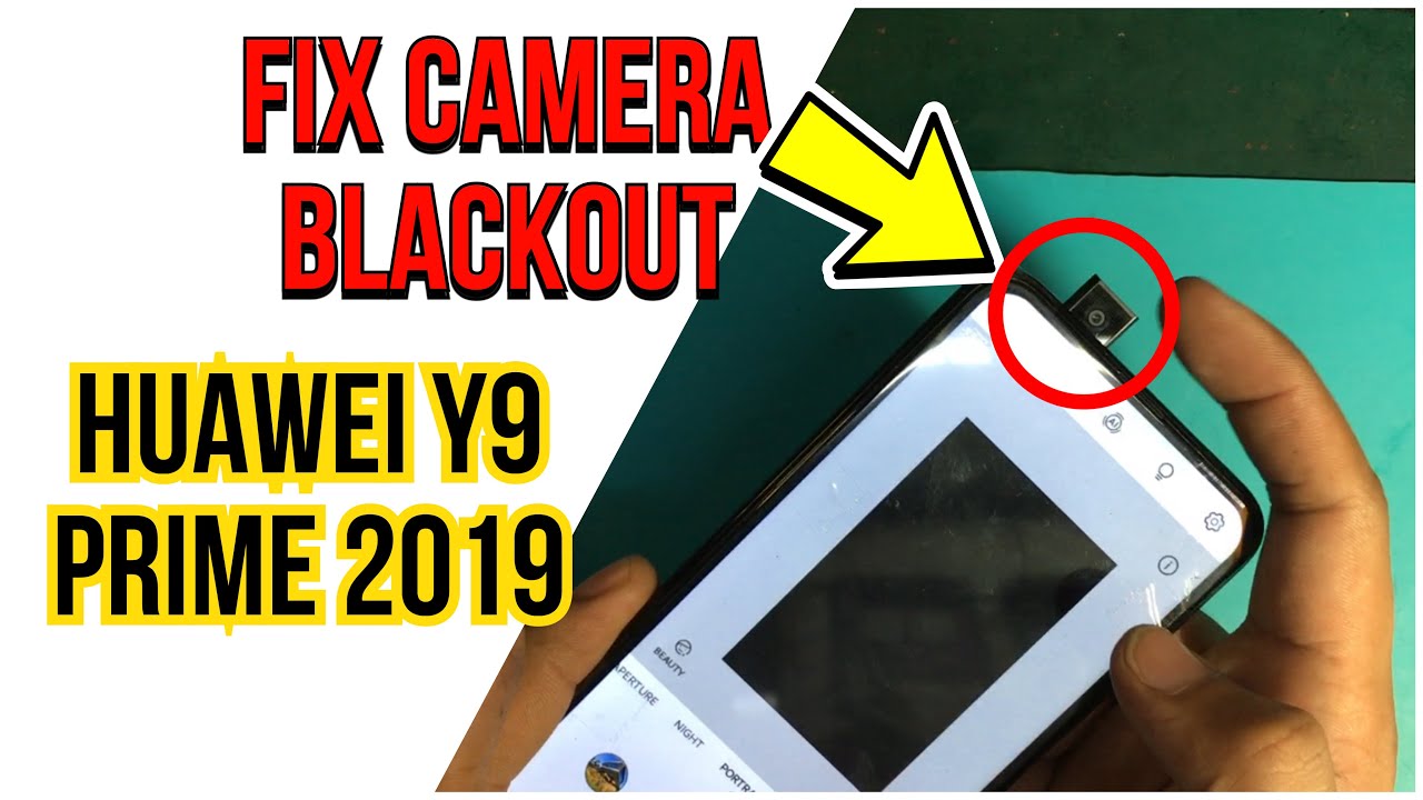 Huawei Y9 Prime (2019) Fix Camera BlackOut | Pop up camera | STK-L21 ...