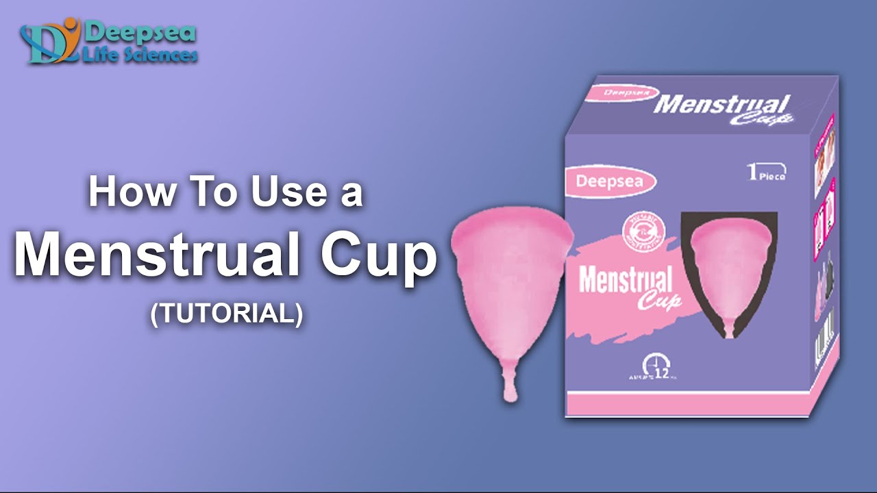 How To Use a Menstrual Cup (TUTORIAL) - Deepsea Life Sciences Pakistan ...