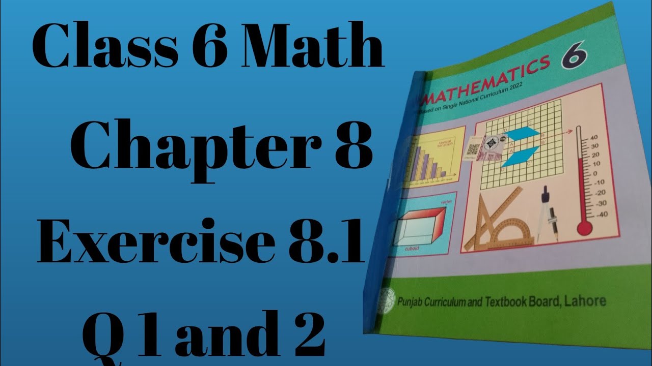 Class 6 Math Ch 8 Ex 8.1 Q 1,2|Class 6 Math NewBook Unit 8 Ex 8.1 Q 1 ...