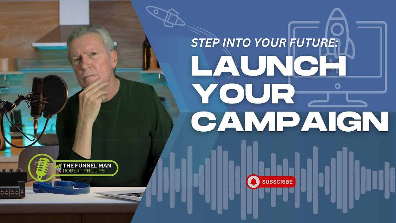 STEP INTO YOUR FUTURE: Launch Your Campaign - YouTube