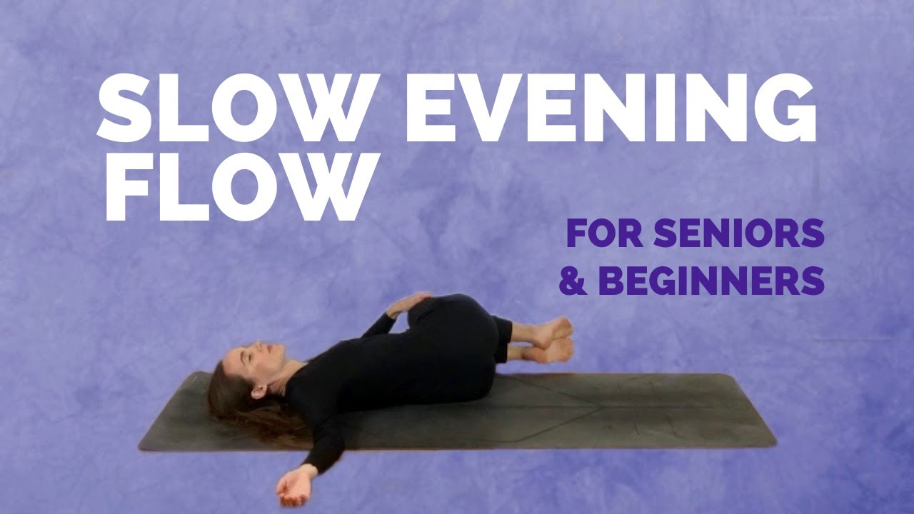 10 min EVENING YOGA FOR SENIORS - Wind Down Your Day Gently and Slowly ...