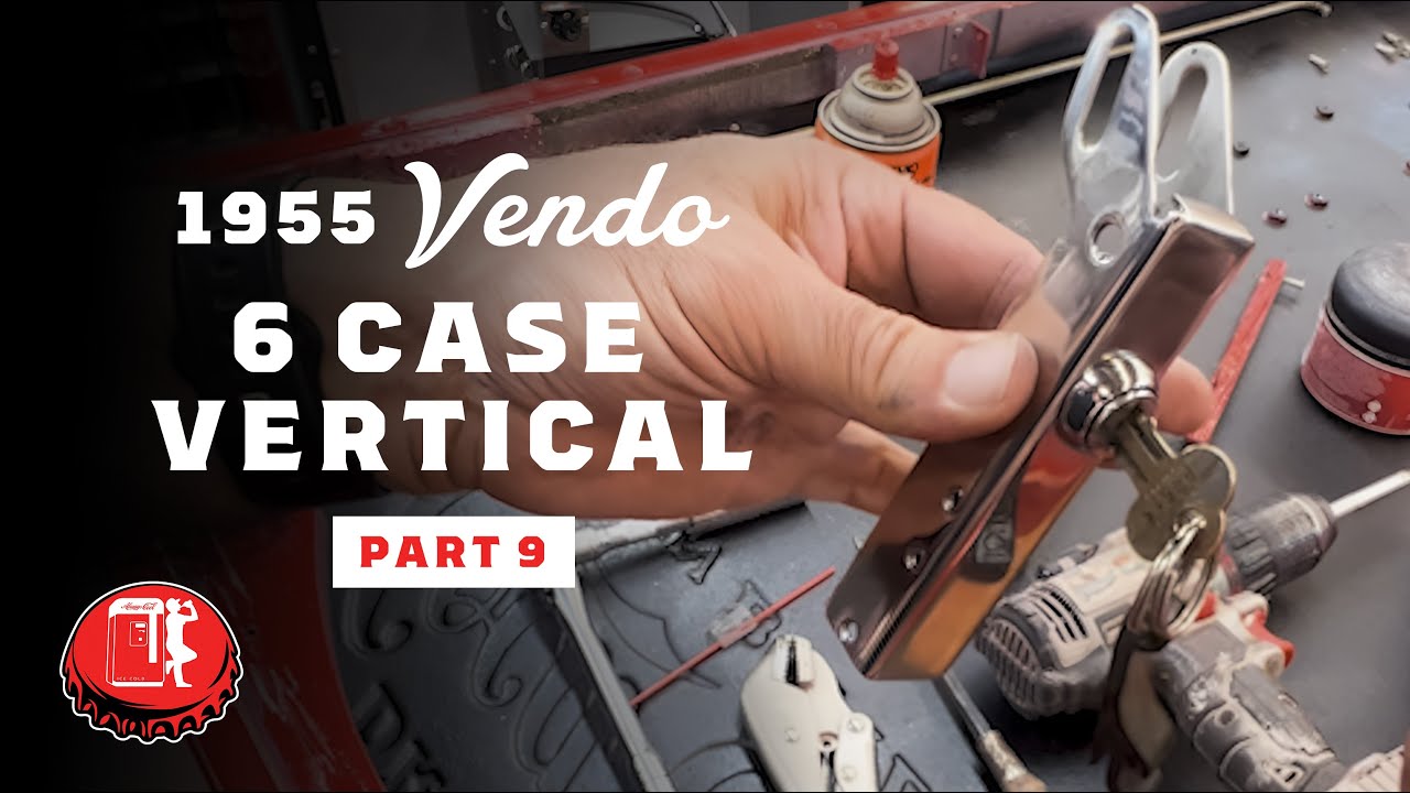 Lock Mechanism Installation | 1955 Vendo 6 Case Vertical Coca-Cola ...