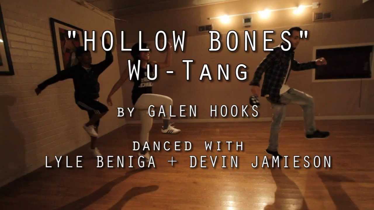 WU-TANG "Hollow Bones" || GALEN HOOKS Choreography ft LYLE BENIGA ...