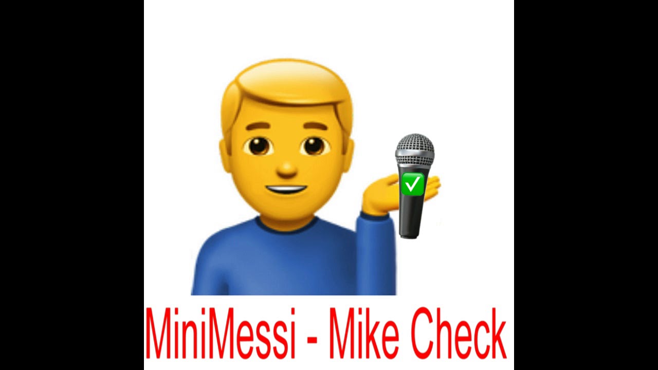 MiniMessi - Mike Check Freestyle (Official Audio) - YouTube