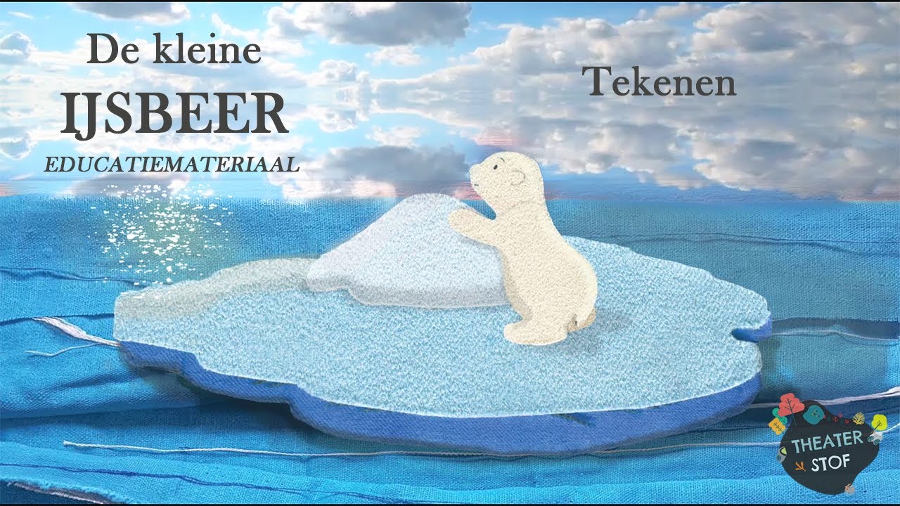 Educatie 'De Kleine IJsbeer' - Tekenen - Theater Stof - Geef een ...