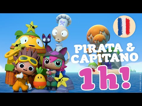 Pirata et Capitano en français ! 1 heure d'aventure ! | 4 et + , Plus ⬇️ ⬇️ ⬇️