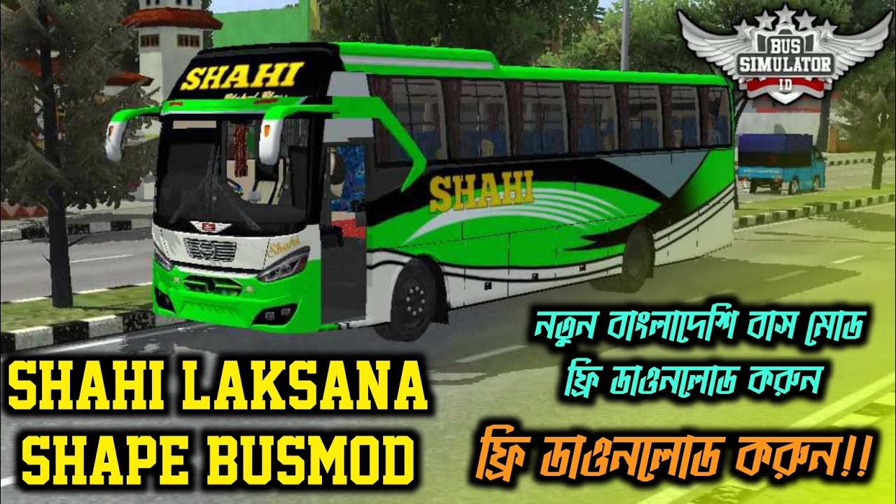 🔰BUSSID New Shahi Laksana Shape Bus Mod, Finally Release Free Download ...