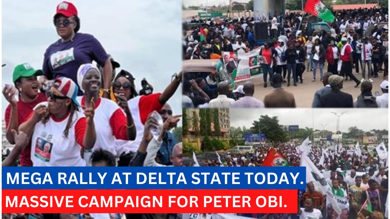 MEGA RALLY AT DELTA STATE . MASSIVE CAMPAIGN FOR PETER OBI TODAY - YouTube