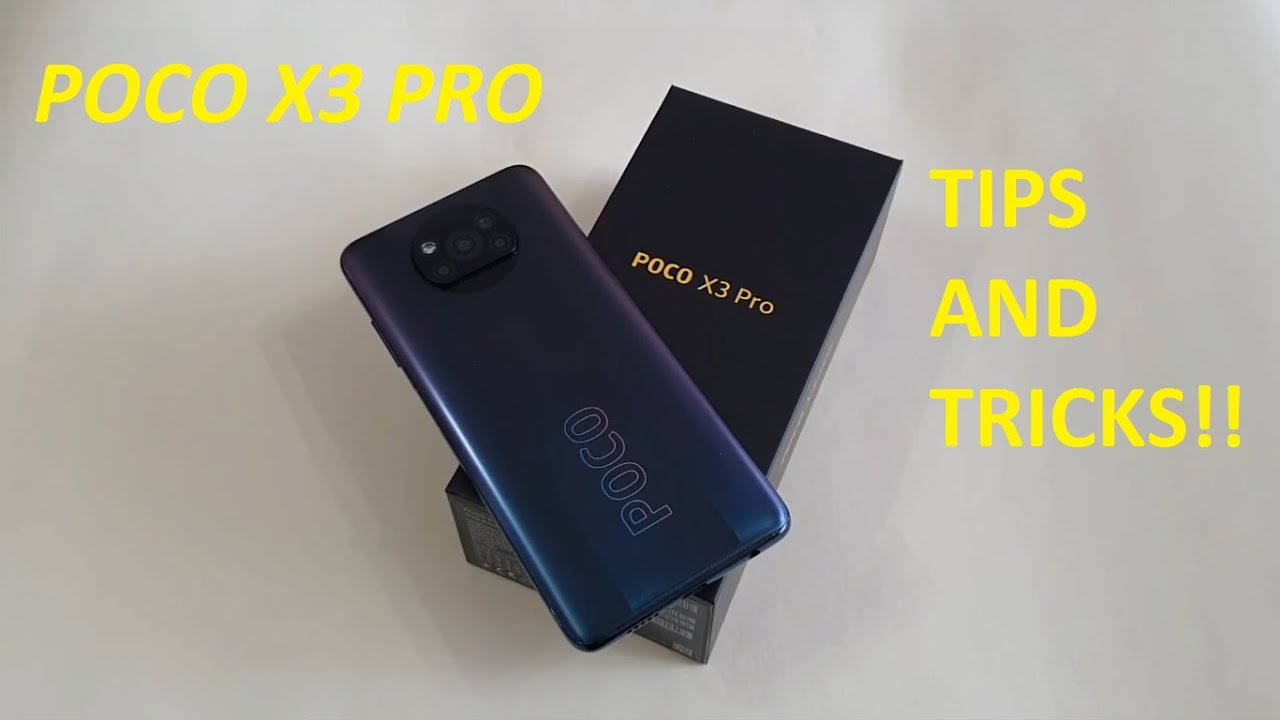 POCO X3 Pro - 19 Essential Tips You Must Know! For Other POCO Phone ...