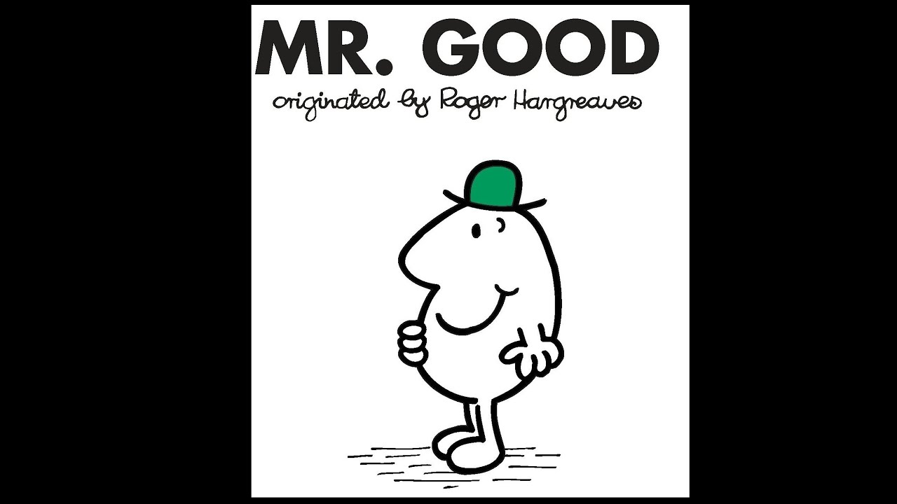 Mr. Men Books - Mr. Good - YouTube