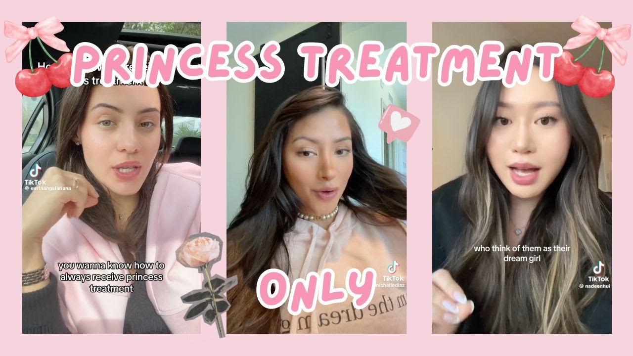 HOW TO GET PRINCESS TREATMENT 🎀 why it's *not* only based on looks ...