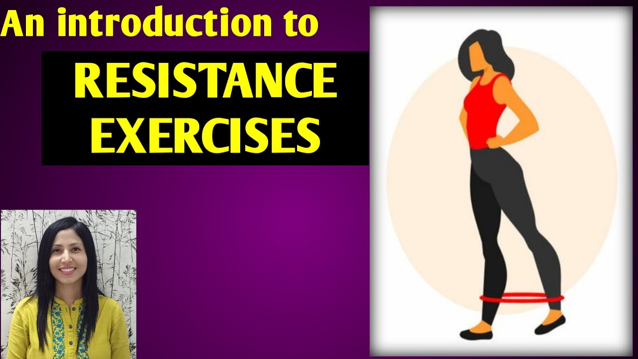 RESISTANCE EXERCISES|RESISTANCE TRAINING| RESISTED EXERCISE| EXERCISE ...