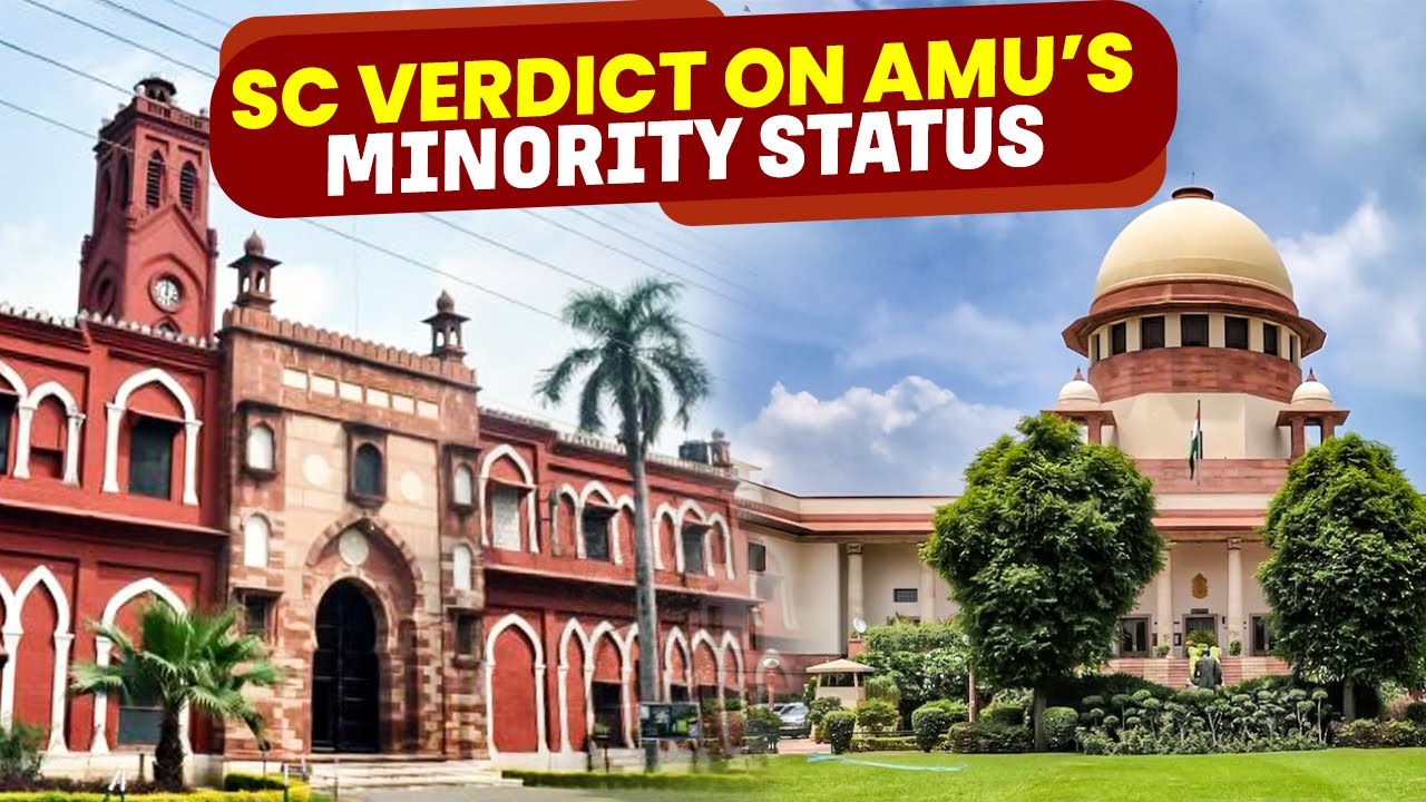 Live: SC Verdict On AMU’s Minority Status |SC overrules by 4:3 S Azeez ...