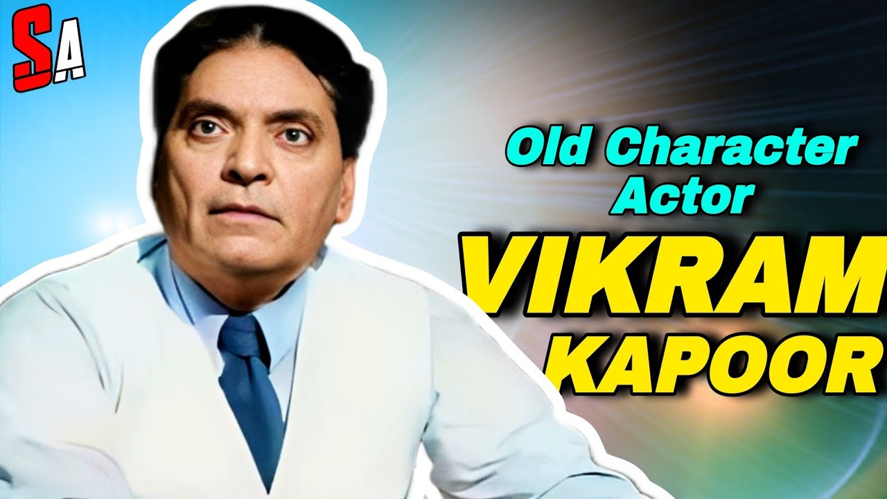 Vikram Kapoor | Old Bollywood Hindi Films Veteran Character Actor | All ...