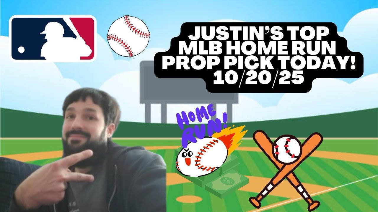 Justin’s TOP MLB Home Run Pick Today! 10/20/25 - YouTube