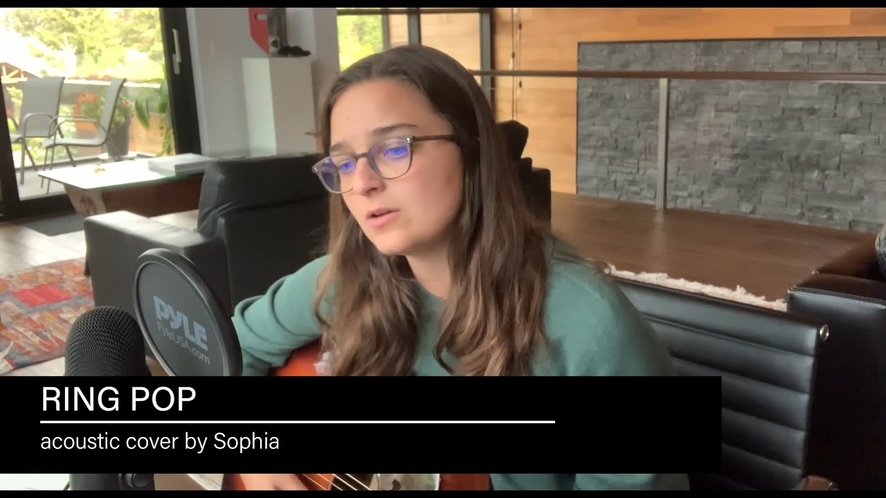 Ring Pop - Jax - Acoustic Cover by Sophia - YouTube