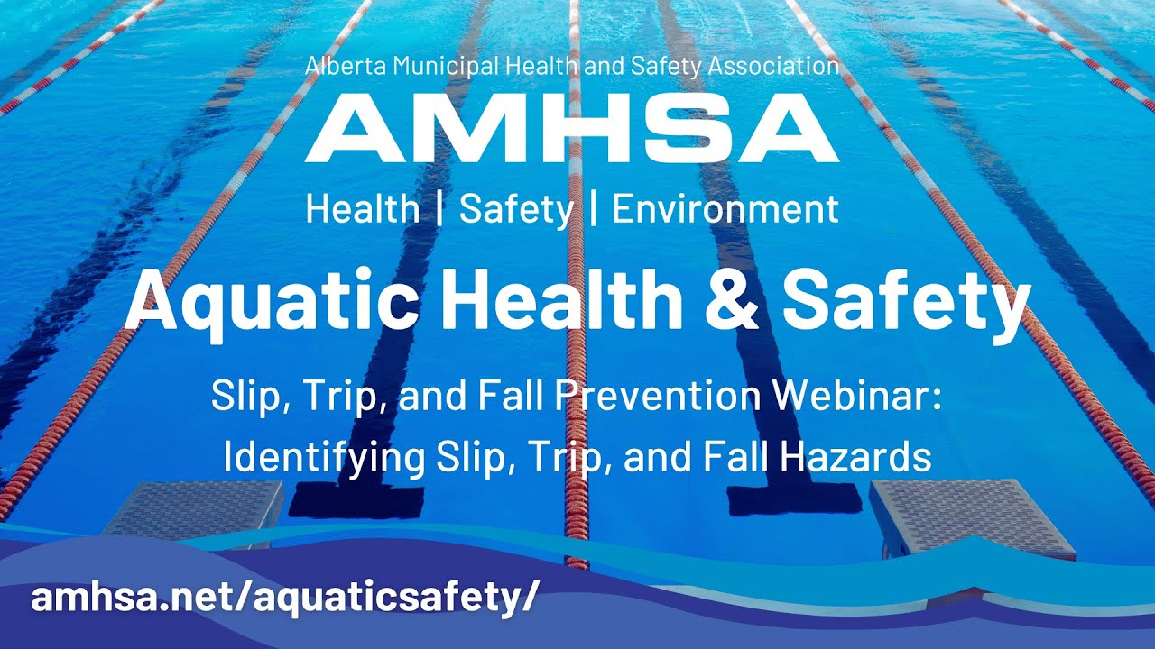 Aquatic Health & Safety Awareness: Identifying Slip, Trip, and Fall ...