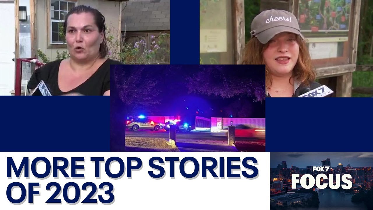2023: More of this year's biggest Austin news stories | FOX 7 Austin ...
