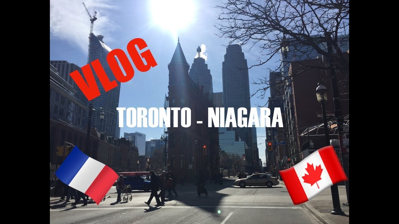 LES FRANÇAIS VISITENT TORONTO / VLOG - YouTube