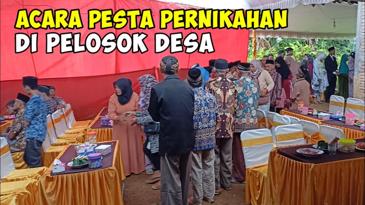 Suasana acara pesta pernikahan di pelosok desa - YouTube