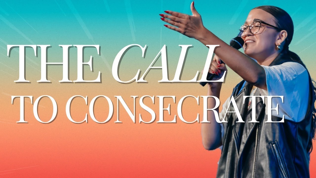 THE CALL TO CONSECRATE | Pastor Alexandra Nepstad - YouTube