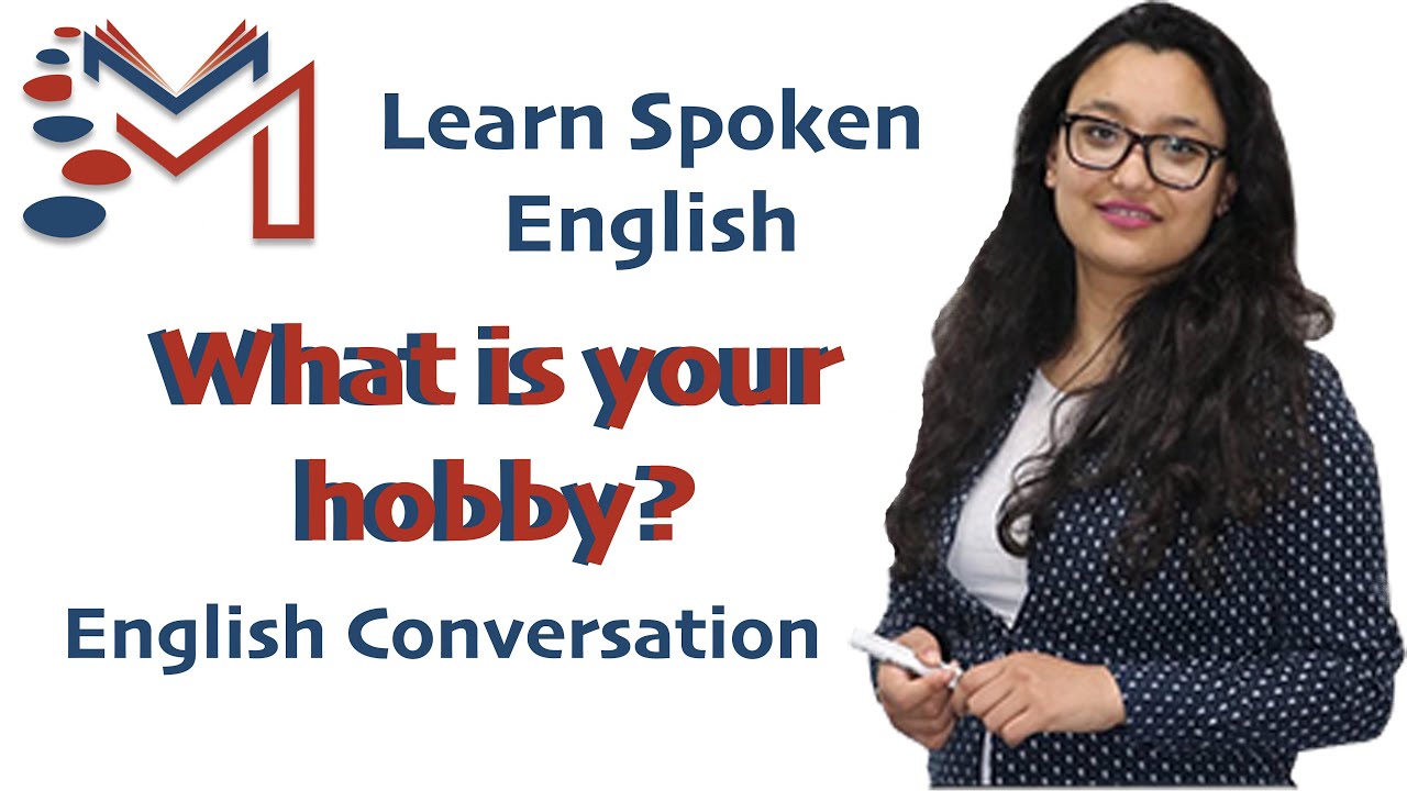 Learn Spoken English | What is your hobby? | English Conversation - YouTube