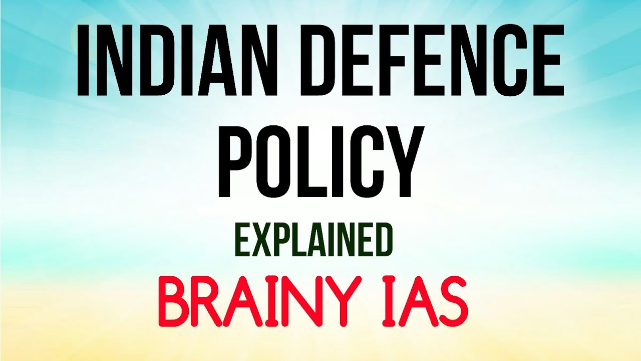 Indian Defence Policy | The Hindu Editorial Decode | Defence Policy in ...