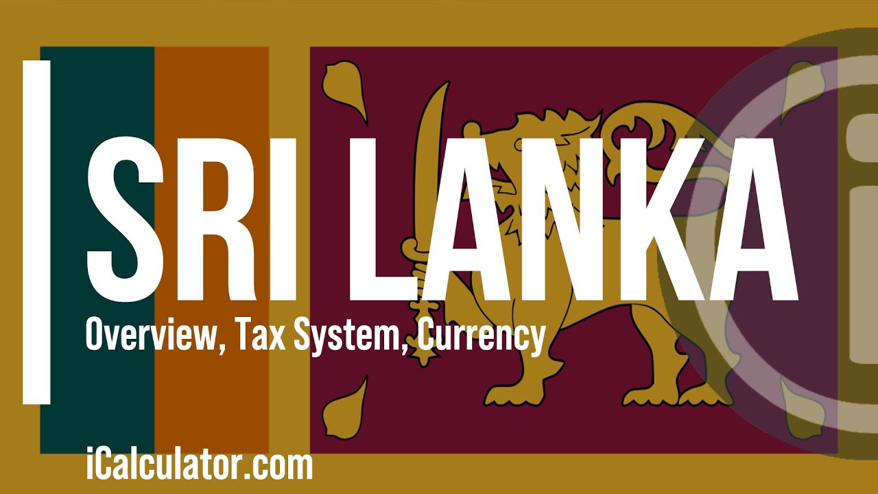 Sri Lanka Tax System - A Brief Overview - YouTube