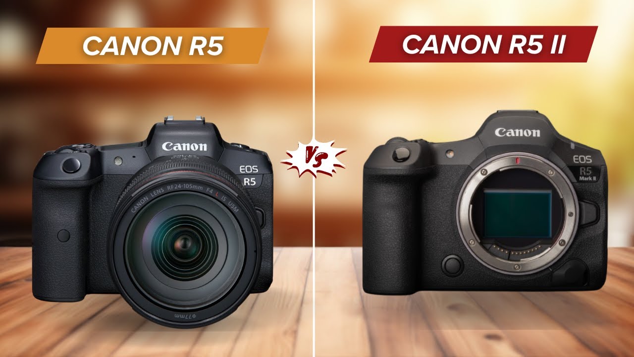 Canon EOS R5 vs R5 Mark II Which Camera REIGNS SUPREME - YouTube