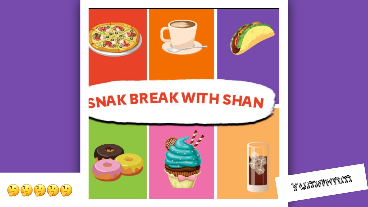SNAK BREAK WITH SHAN LOOK WHAT WE MADE….. - YouTube