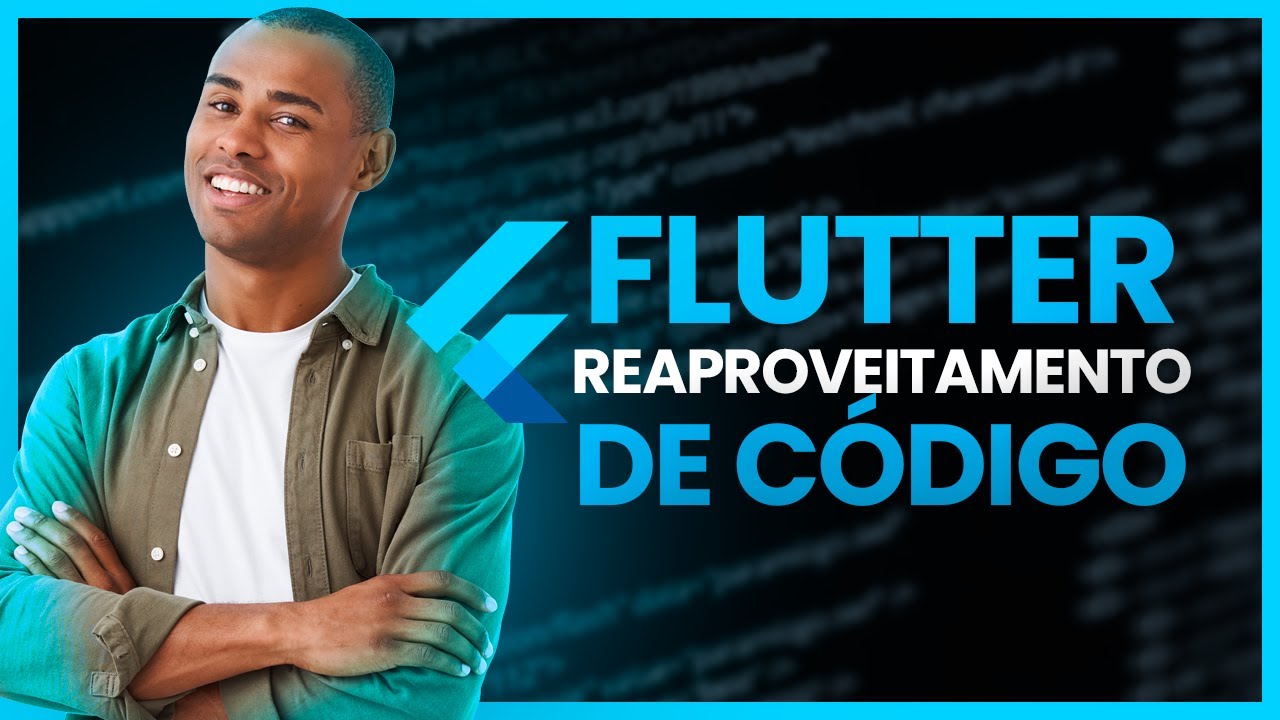 Reaproveitamento de Código no Flutter - YouTube