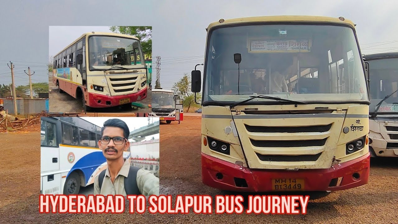 Hyderabad To Solapur Bus Journey In MSRTC Lal Pari Hyderabad Shirala ...